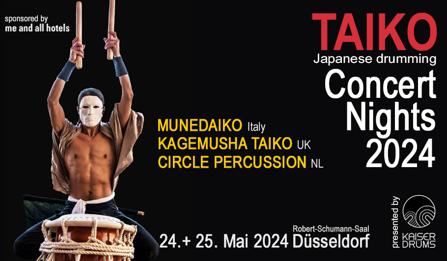 TAIKO Concert Nights 2024 am 24.+ 25. Mai in Düsseldorf mit MUNEDAIKO ...